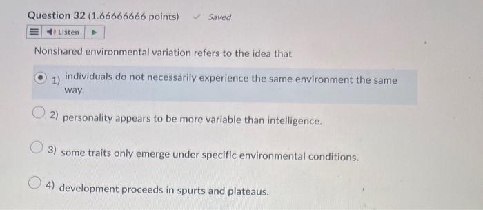 Solved Nonshared environmental variation refers to the idea | Chegg.com
