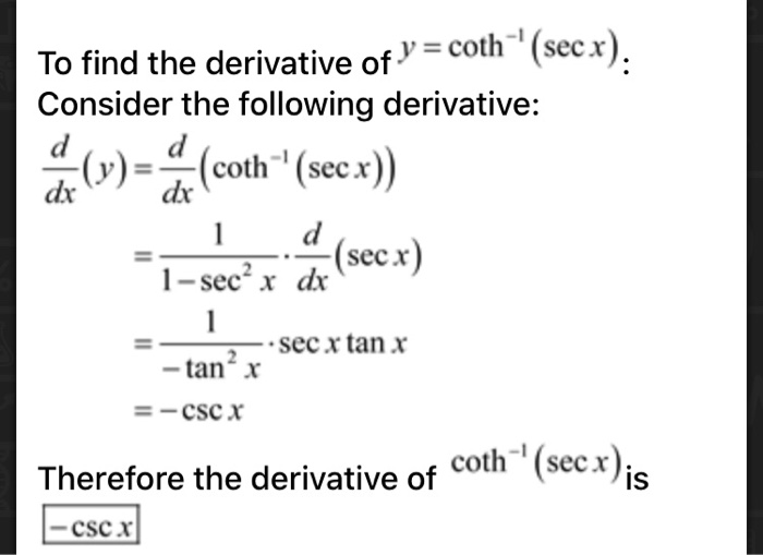 Solved To find the derivative of y=coth" (secx). Consider | Chegg.com