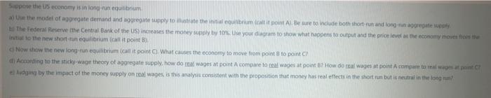Solved Suppose the US economy is in long-run equilibrium at | Chegg.com