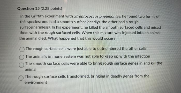 Solved In the Griffith experiment with Streptococcus | Chegg.com