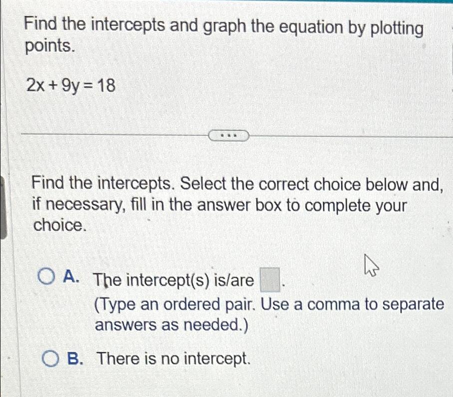 Solved Find the intercepts and graph the equation by | Chegg.com