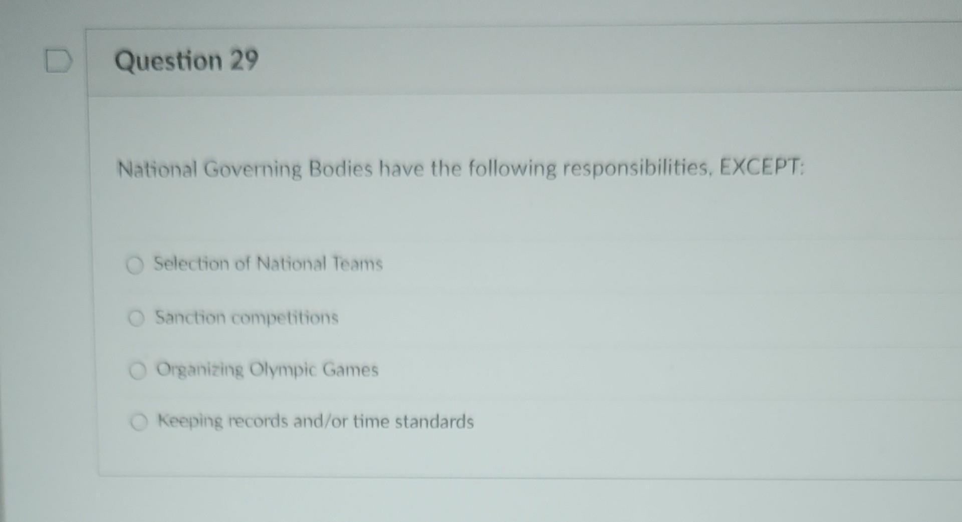 National Governing Bodies have the following | Chegg.com