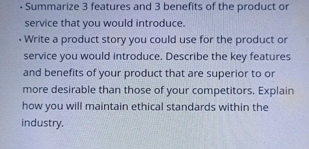 Solved Summarize 3 ﻿features and 3 ﻿benefits of the product | Chegg.com
