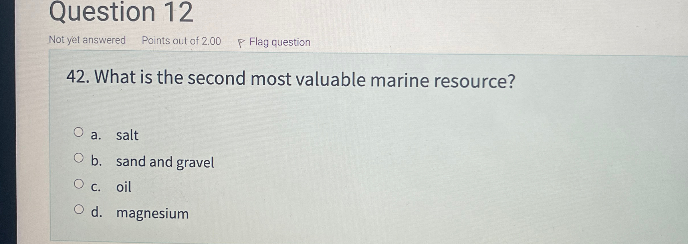 Solved Question 12Not yet answeredPoints out of 2.00Flag | Chegg.com Solved Question 12Not yet answeredPoints out of 2.00Flag | Chegg.com