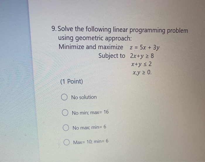 Solved 9. Solve the following linear programming problem | Chegg.com