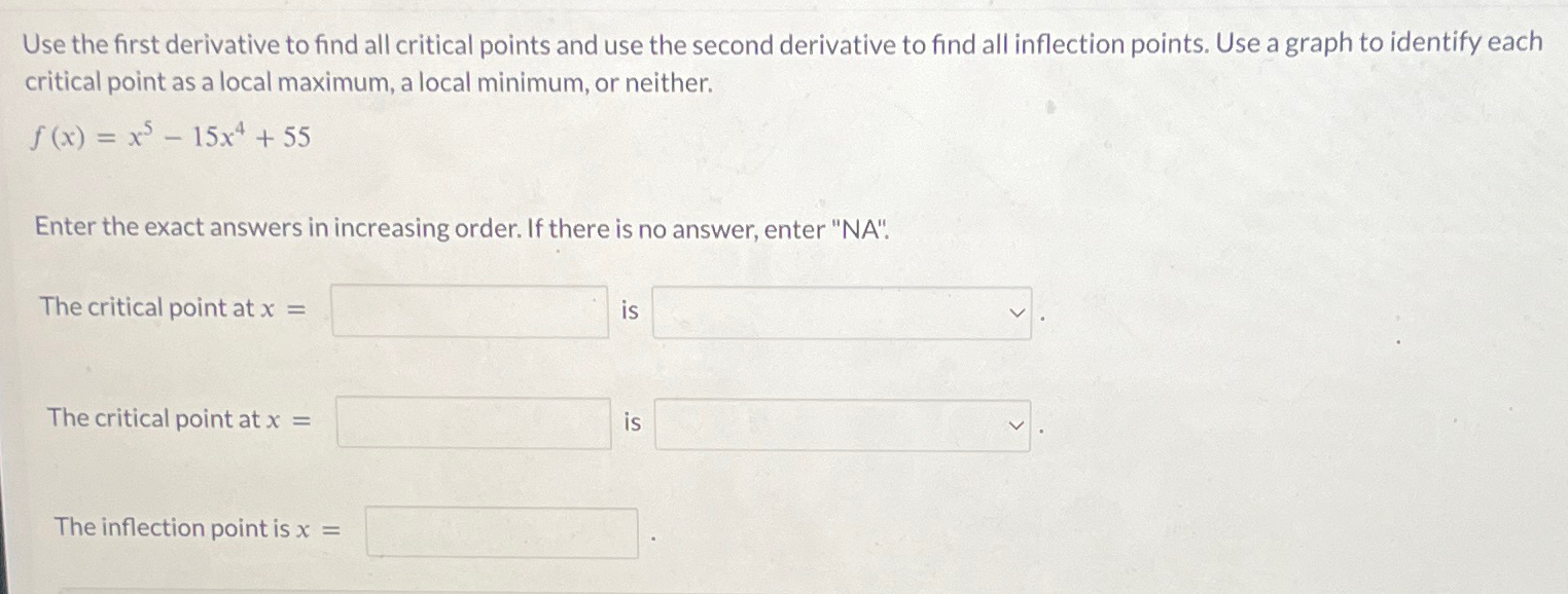 Solved Use the first derivative to find all critical points | Chegg.com