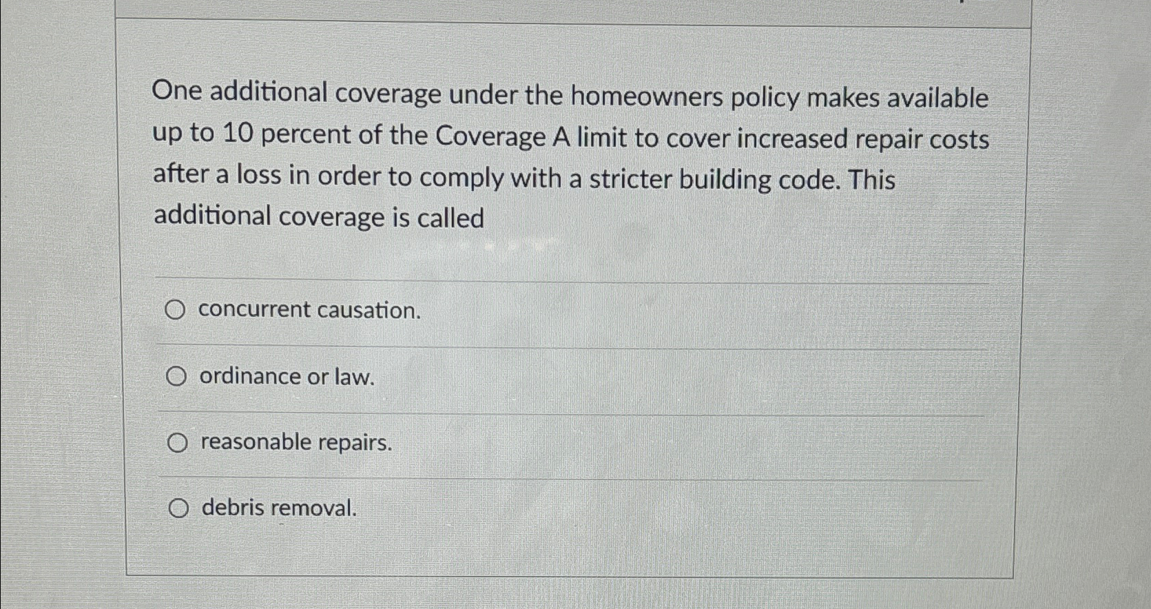 Solved One additional coverage under the homeowners policy | Chegg.com