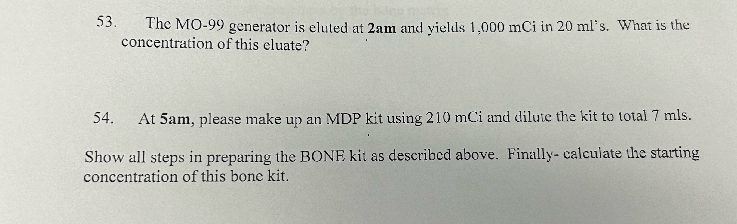 Solved The MO-99 ﻿generator is eluted at 2am ﻿and yields | Chegg.com