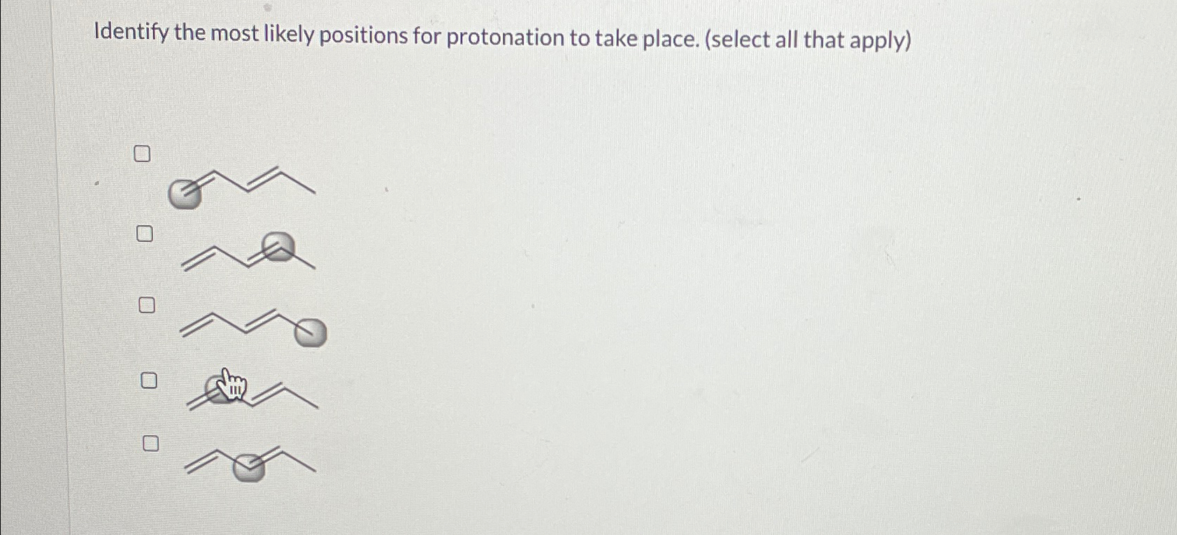Solved Identify the most likely positions for protonation to | Chegg.com
