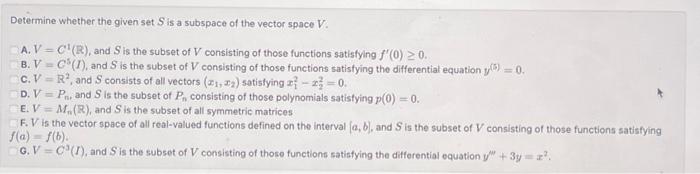 Solved Determine whether the given set S is a subspace of | Chegg.com