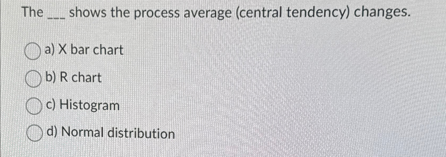 Solved The shows the process average (central tendency) | Chegg.com
