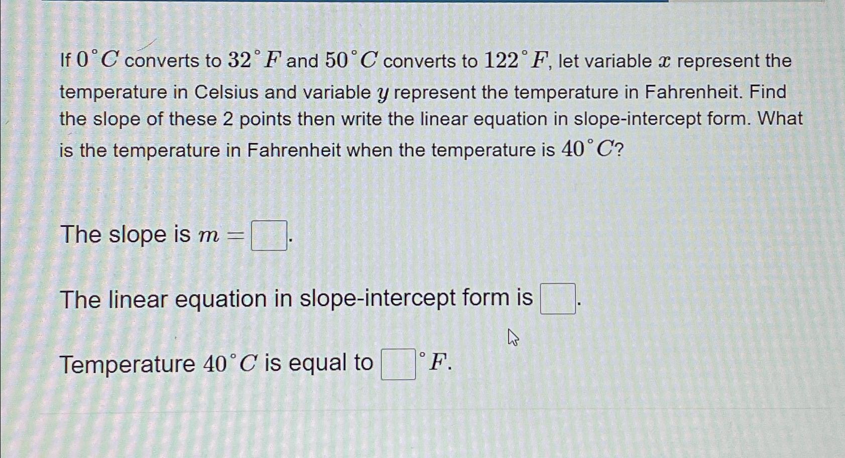 Solved If 0°C ﻿converts to 32°F ﻿and 50°C ﻿converts to | Chegg.com