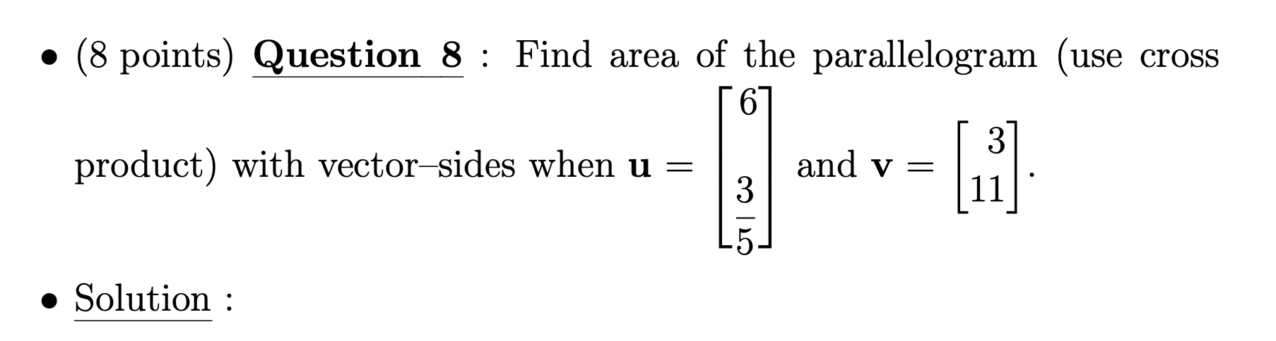 Solved (8 ﻿points) ﻿Question 8 ﻿: Find area of the | Chegg.com