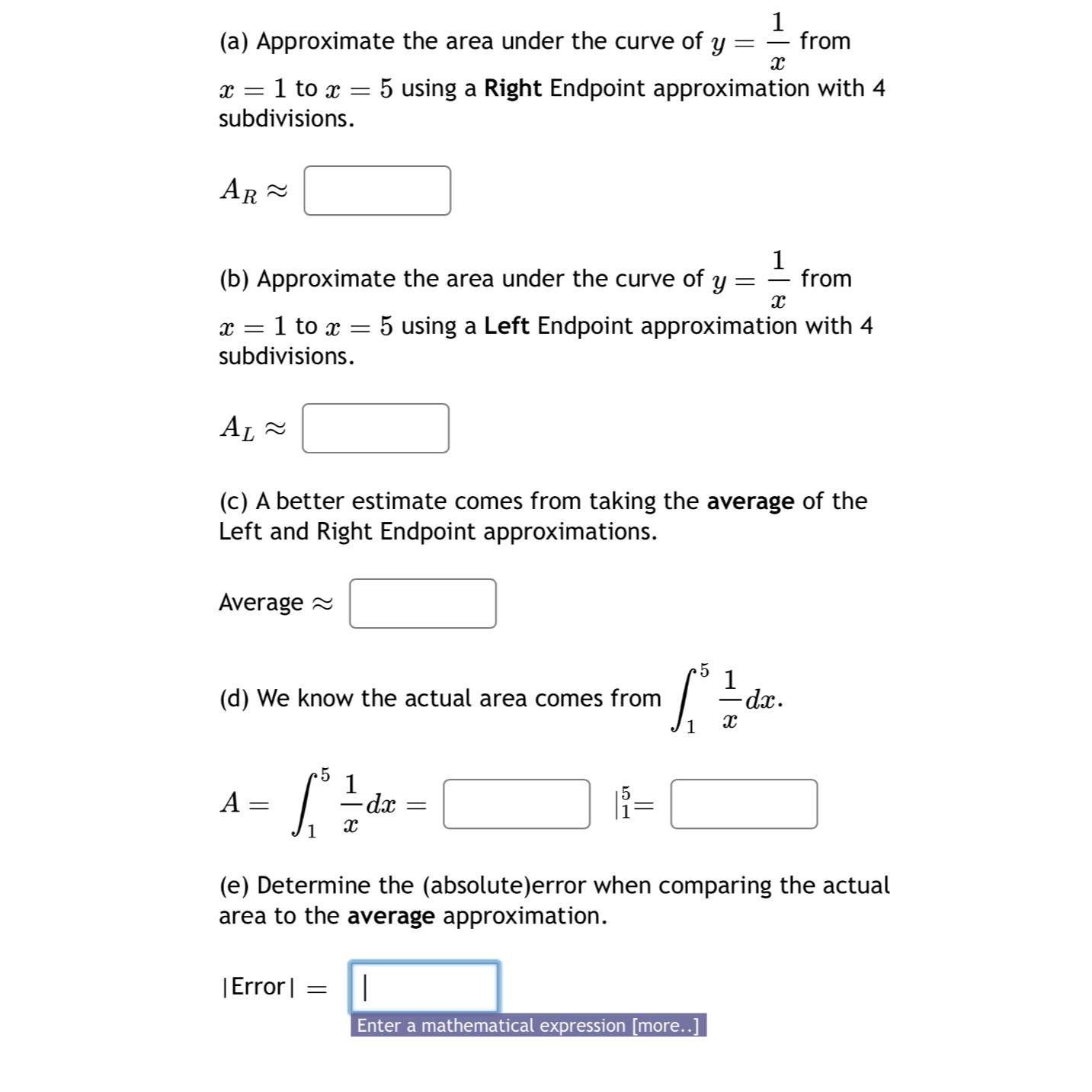 Solved (a) ﻿Approximate the area under the curve of y=1x | Chegg.com