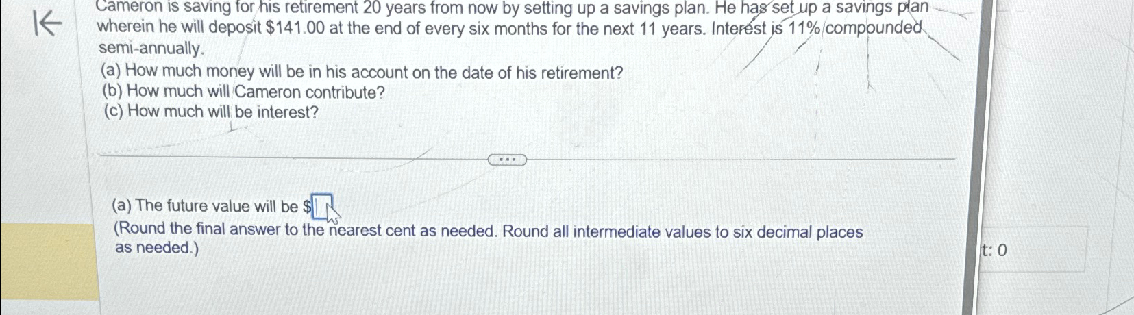 Solved Cameron is saving for his retirement 20 ﻿years from | Chegg.com