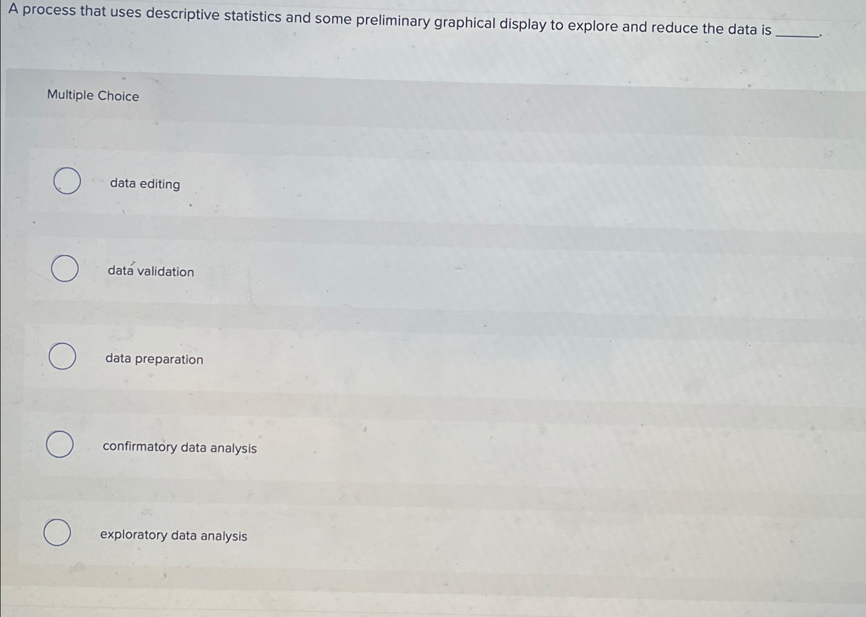 Solved A process that uses descriptive statistics and some | Chegg.com