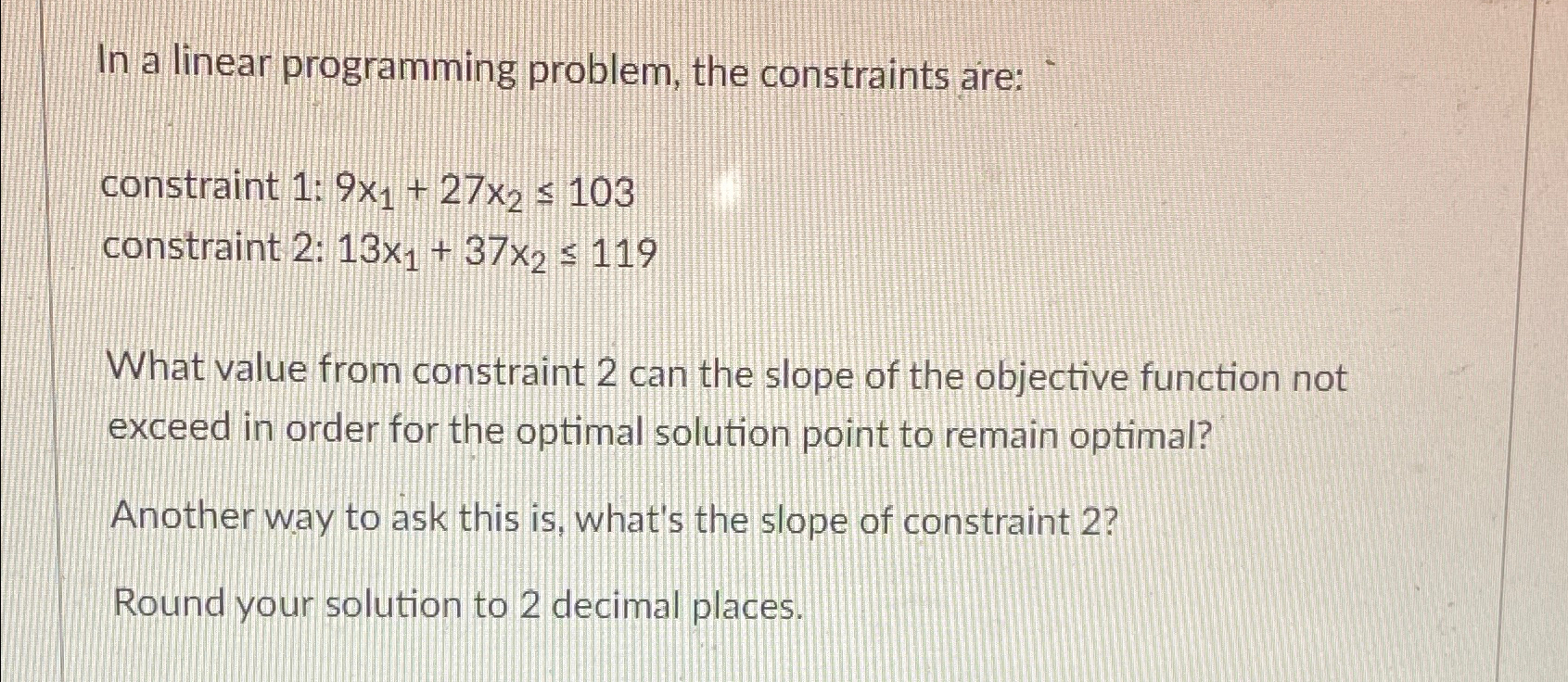Solved In a linear programming problem, the constraints | Chegg.com