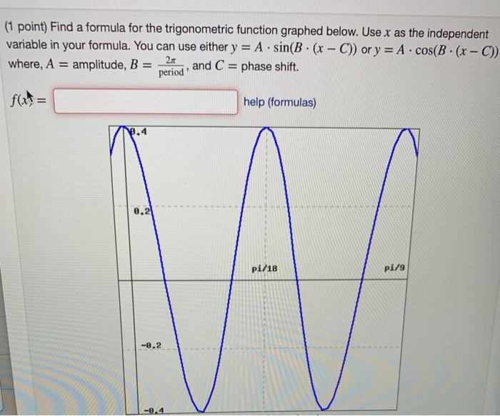 Solved (1 point) Find a formula for the trigonometric | Chegg.com