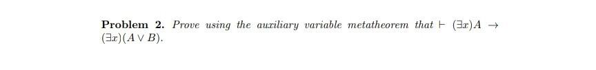 Solved Problem 2. Prove using the auriliary variable | Chegg.com