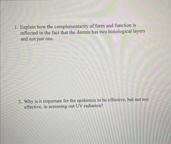 Solved 1. Explain how the complementarity of form and | Chegg.com