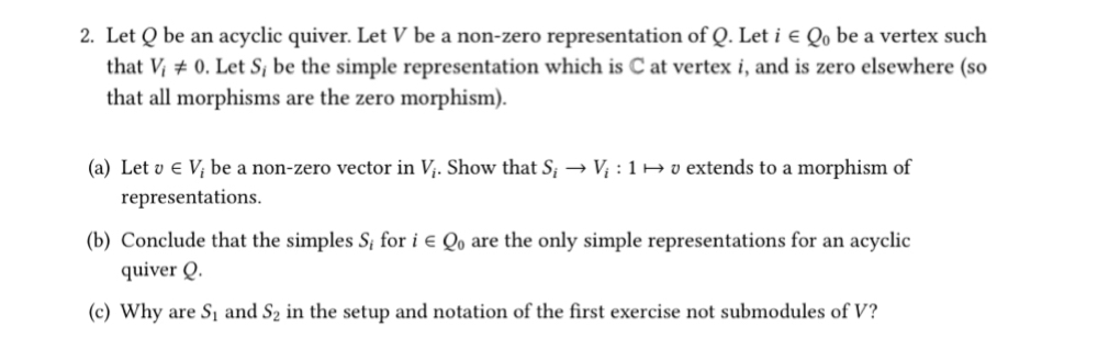 Solved Let Q ﻿be an acyclic quiver. Let V ﻿be a non-zero | Chegg.com