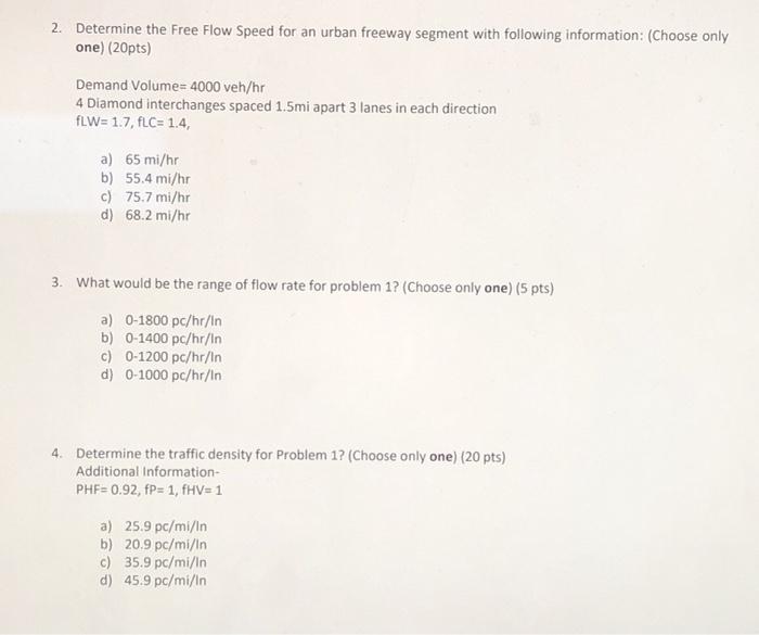 Solved 2. Determine the Free Flow Speed for an urban freeway | Chegg.com