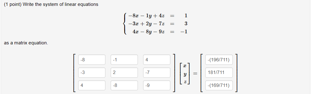 Solved (1 ﻿point) ﻿Write the system of linear | Chegg.com