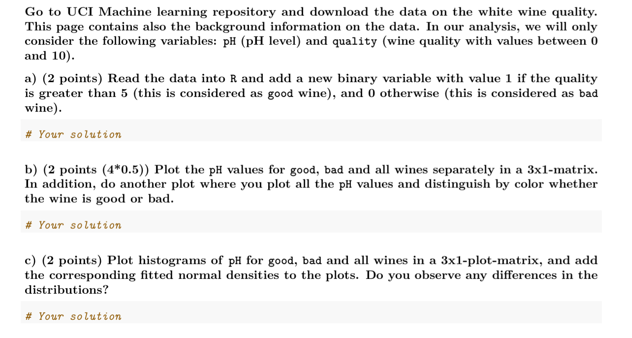 Solved Using R Programming Language: Go to UCI Machine | Chegg.com