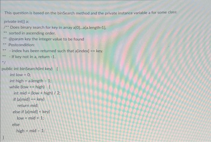 Solved This question is based on the binSearch method and | Chegg.com