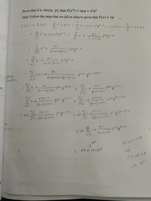 Solved Prove that if x∼bin(n,p), then E(x2)=npq+n2p2 Hint: | Chegg.com