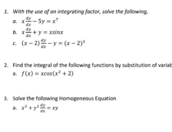Solved 1. With the use of an integrating factor, solve the | Chegg.com
