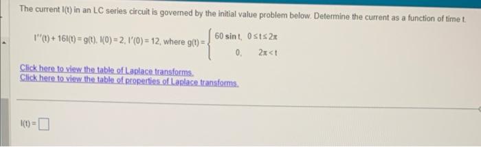 Solved The current I(t) in an LC series circuit is governed | Chegg.com