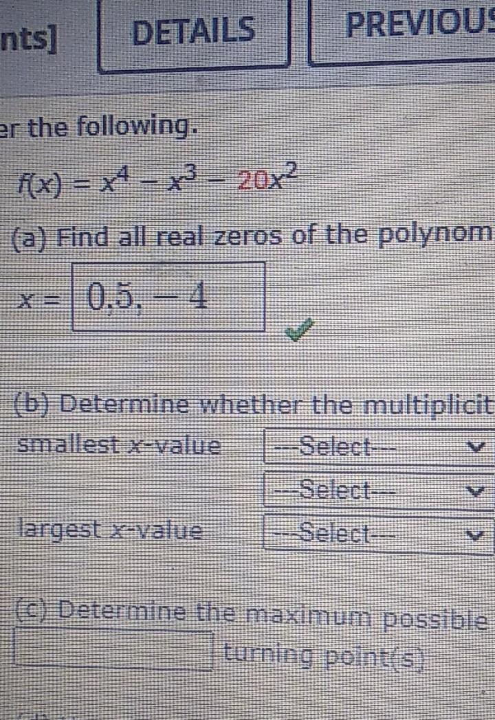 Solved B) determine whether the multiplicity of each zero is | Chegg.com