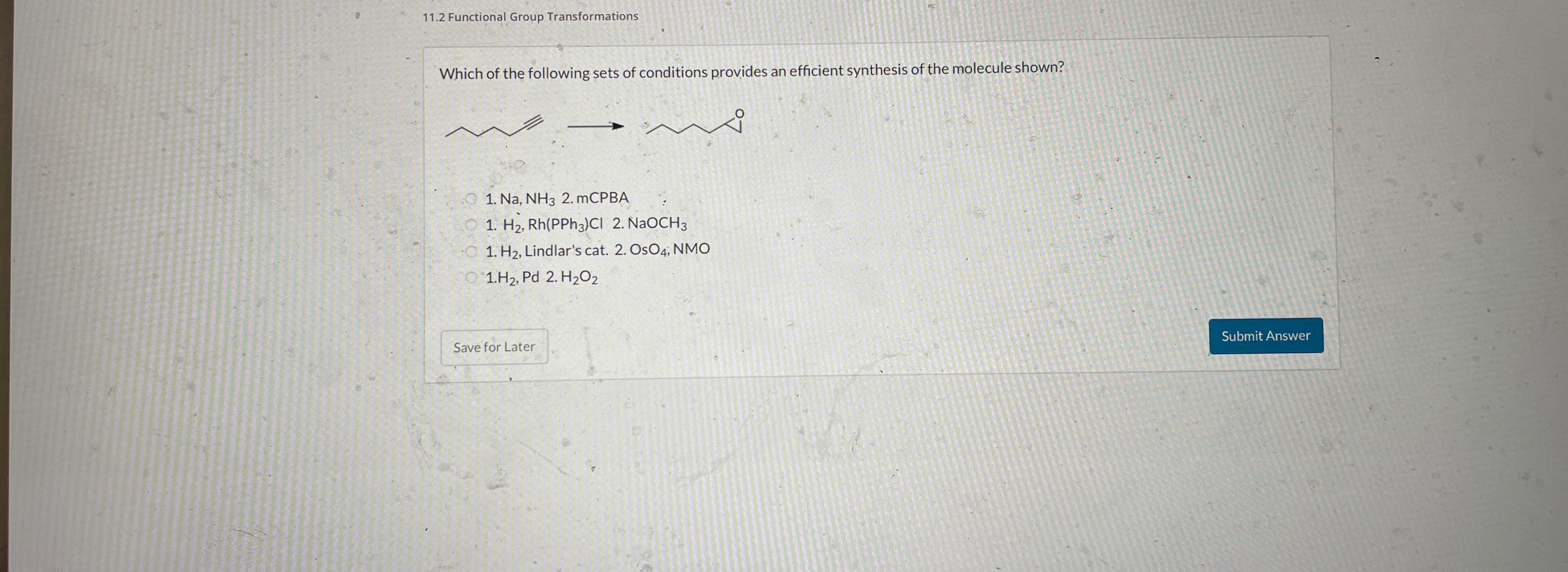 11.2 ﻿Functional Group TransformationsWhich of the | Chegg.com