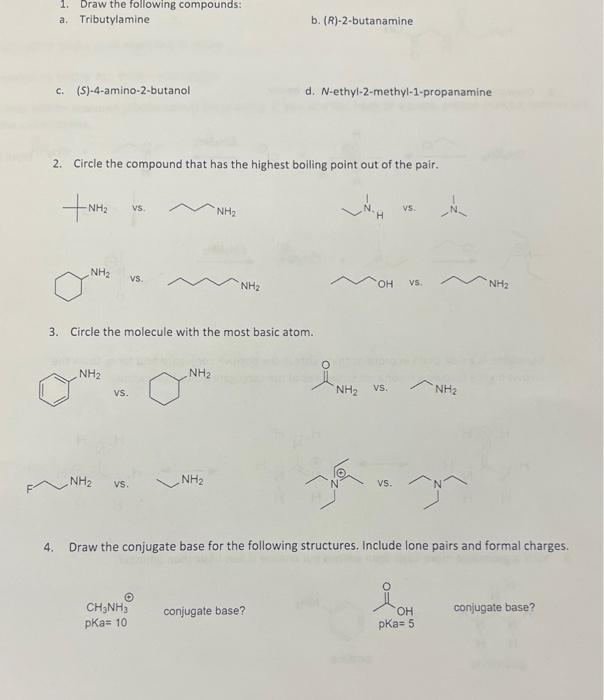Solved 1. Draw the following compounds: a. Tributylamine b. | Chegg.com