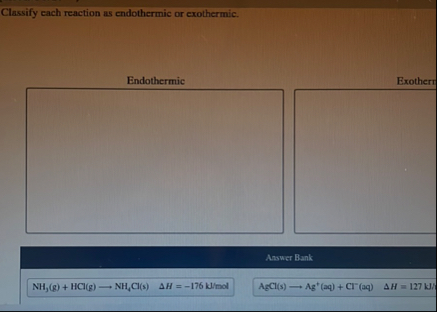 Solved Classify each reaction as endothermic or | Chegg.com