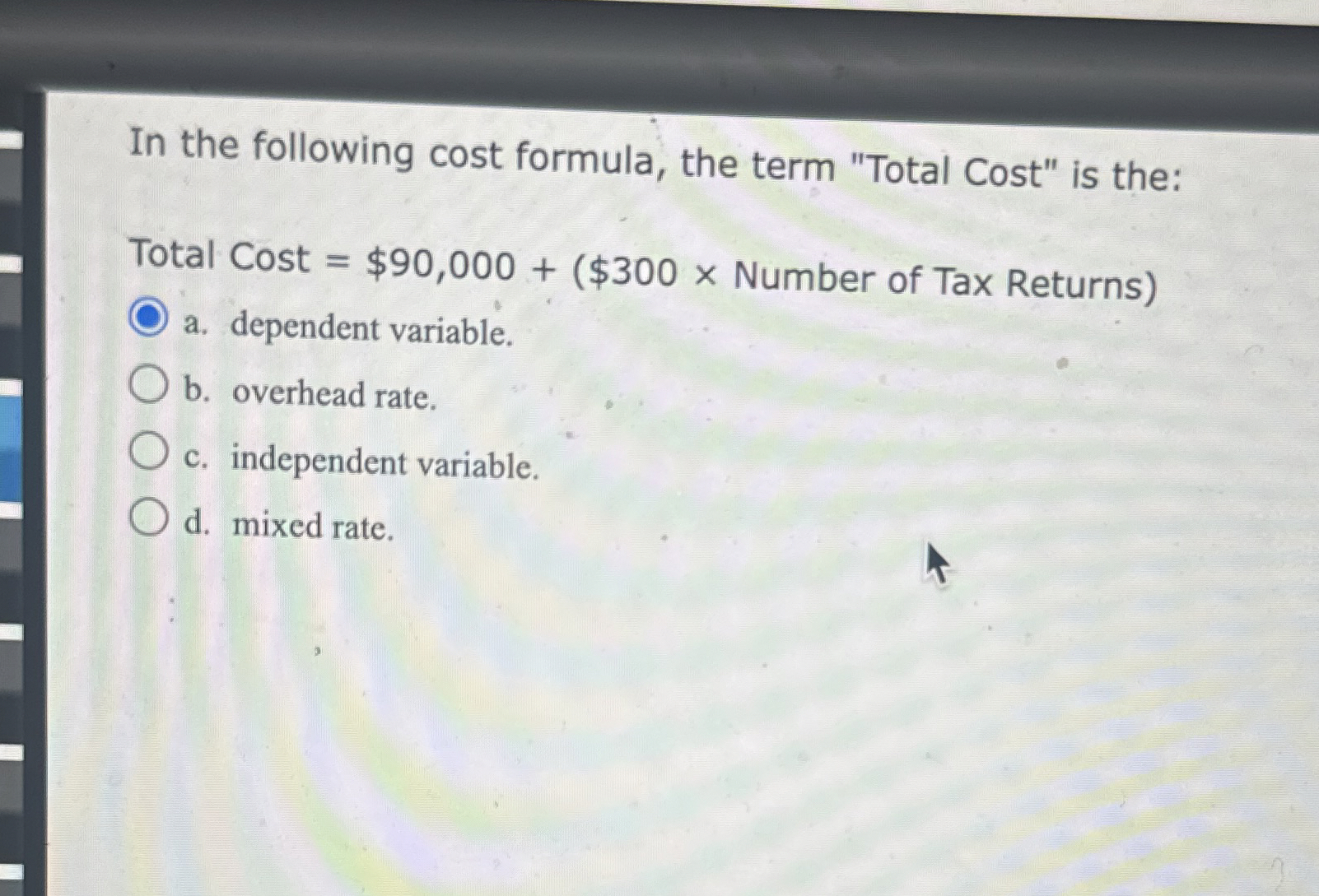 Solved In the following cost formula, the term "Total cost" | Chegg.com