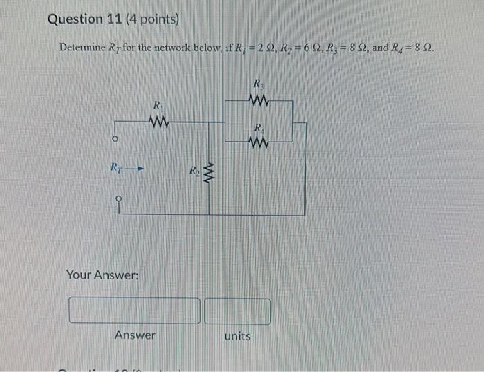 Solved Determine RT for the network below, if | Chegg.com