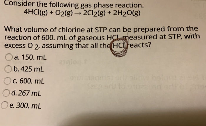 Solved Consider the following gas phase reaction. 4HCl(g) + | Chegg.com
