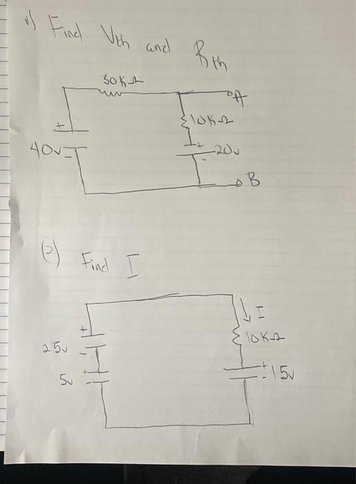 Solved 1) Find Vth and Rth (2) Find I | Chegg.com