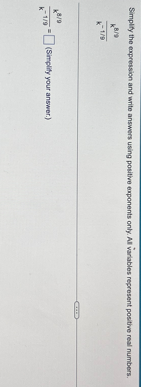 Solved Simplify the expression and write answers using | Chegg.com