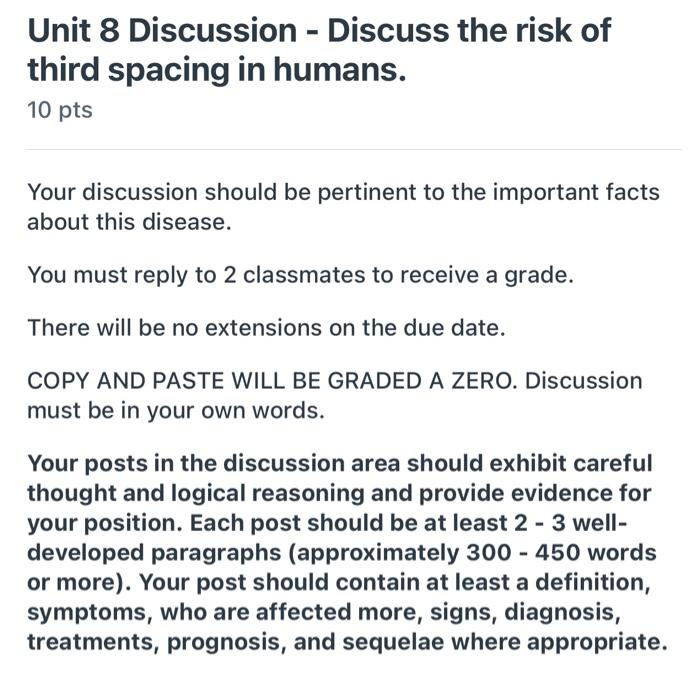 Solved Unit 8 Discussion - Discuss the risk of third spacing | Chegg.com