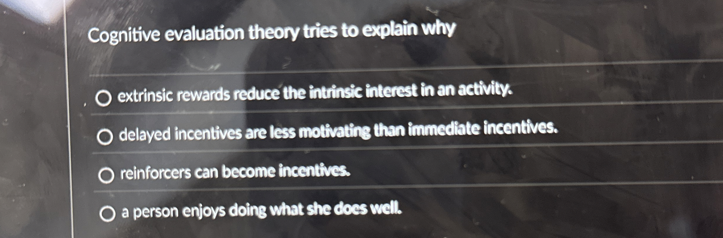 Solved Cognitive evaluation theory tries to explain | Chegg.com