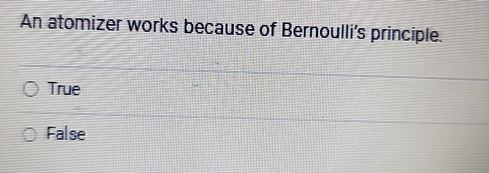 Solved An atomizer works because of Bernoulli's | Chegg.com