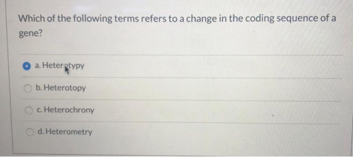 Solved Which of the following terms refers to a change in | Chegg.com