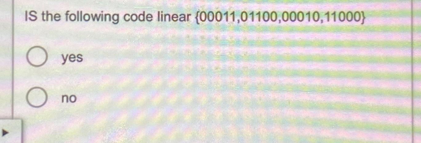 IS the following code linear | Chegg.com