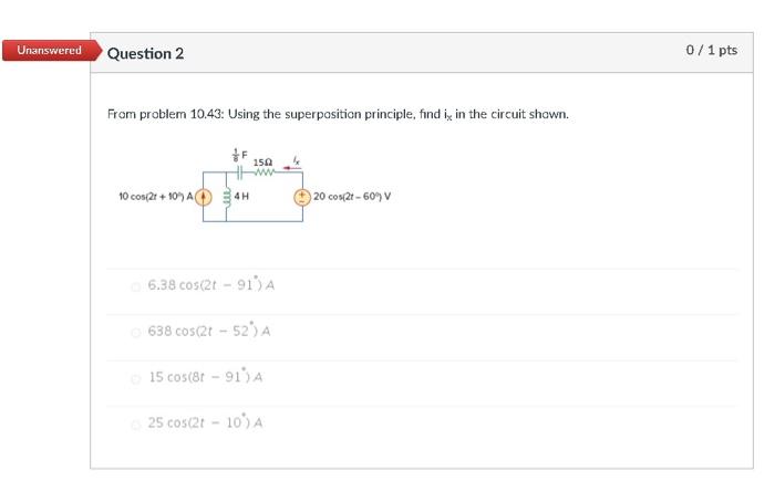 Solved From Problem 1043 Using The Superposition 