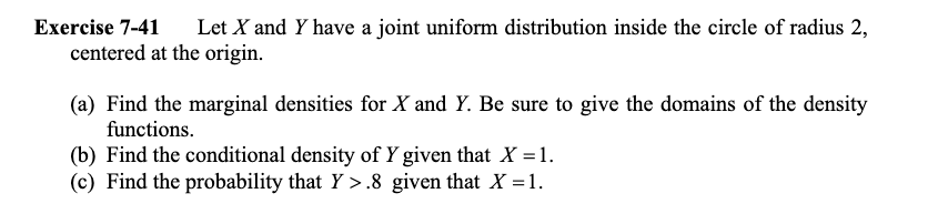 Solved Exercise 7-41 ﻿Let x ﻿and Y ﻿have a joint uniform | Chegg.com