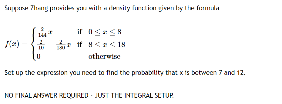 Solved Suppose Zhang provides you with a density function | Chegg.com