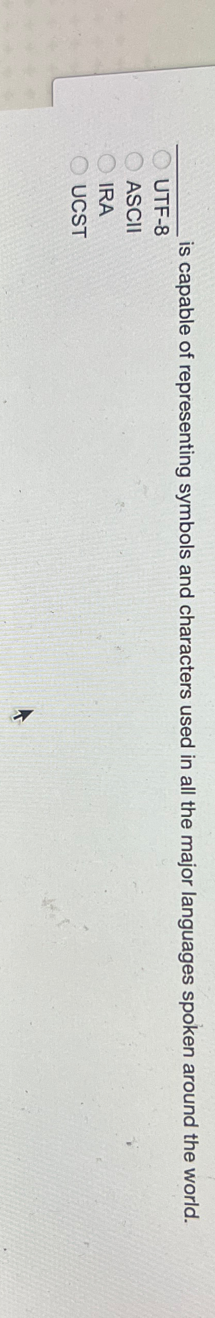 Solved is capable of representing symbols and characters | Chegg.com